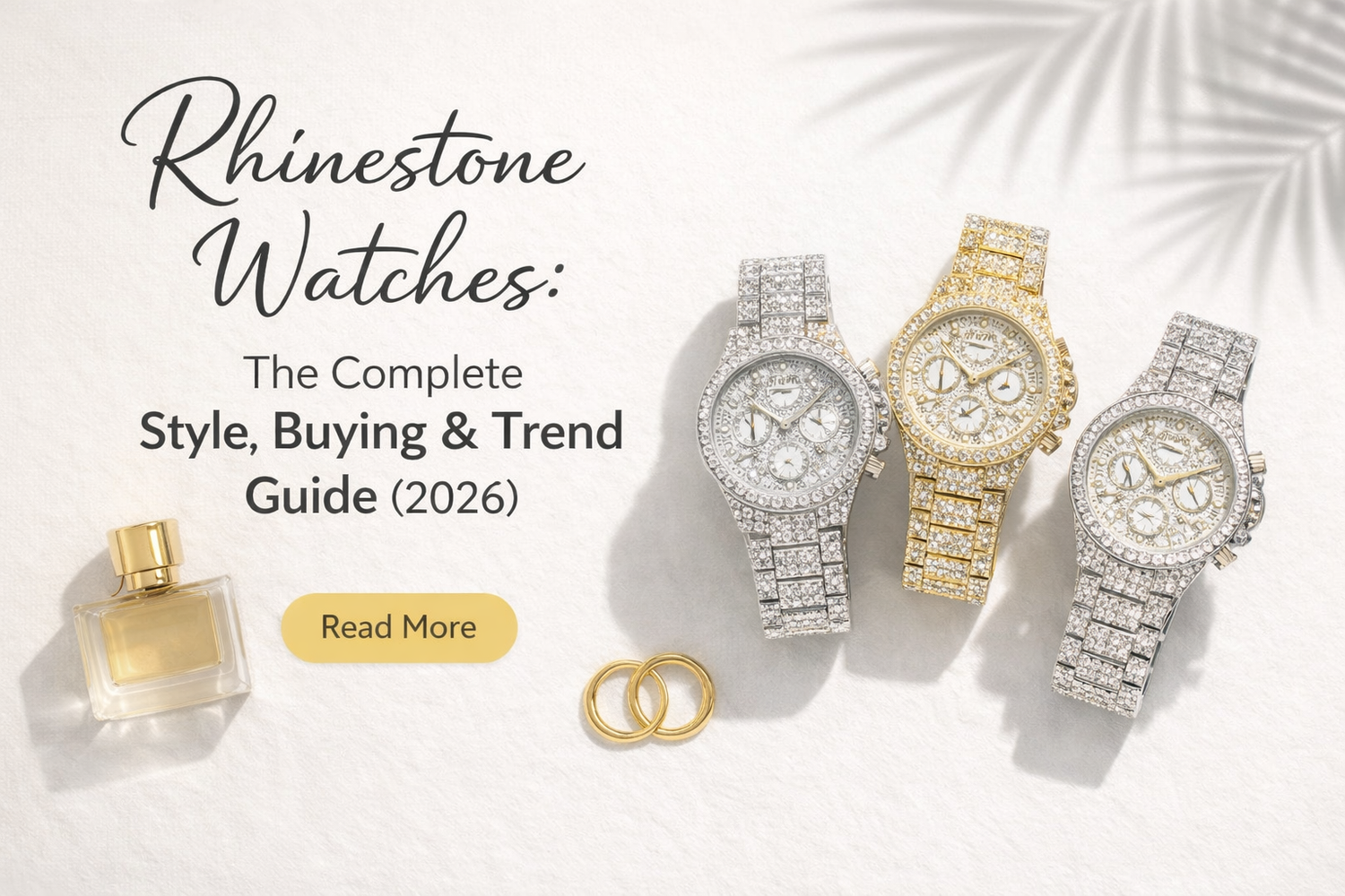 Rhinestone Watches - Style, Trends & Buying Guide (2026)